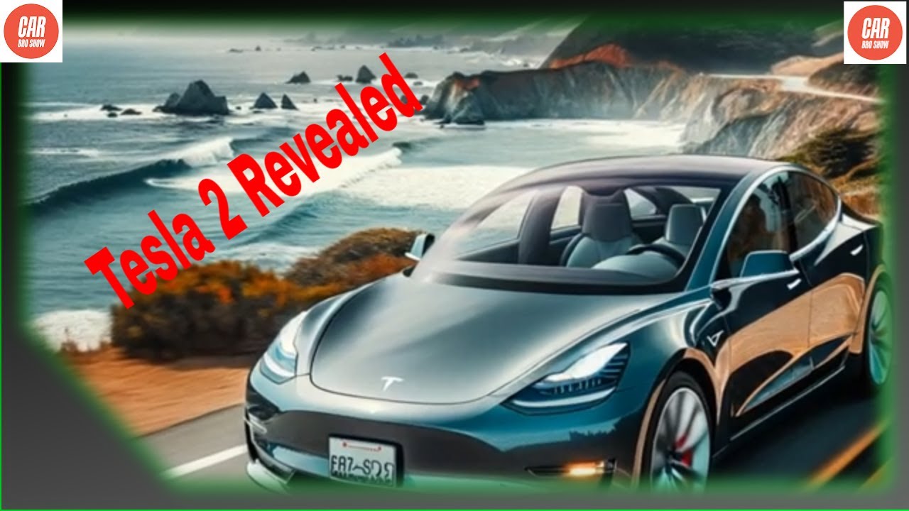 Revolutionizing The Automotive Industry With The Tesla Model 2: Your ...