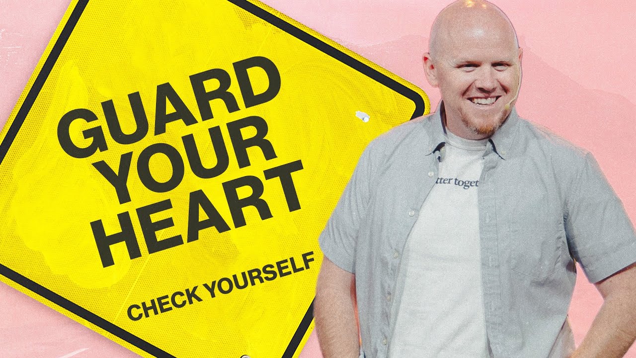 Guard Your Heart | Check Yourself - YouTube