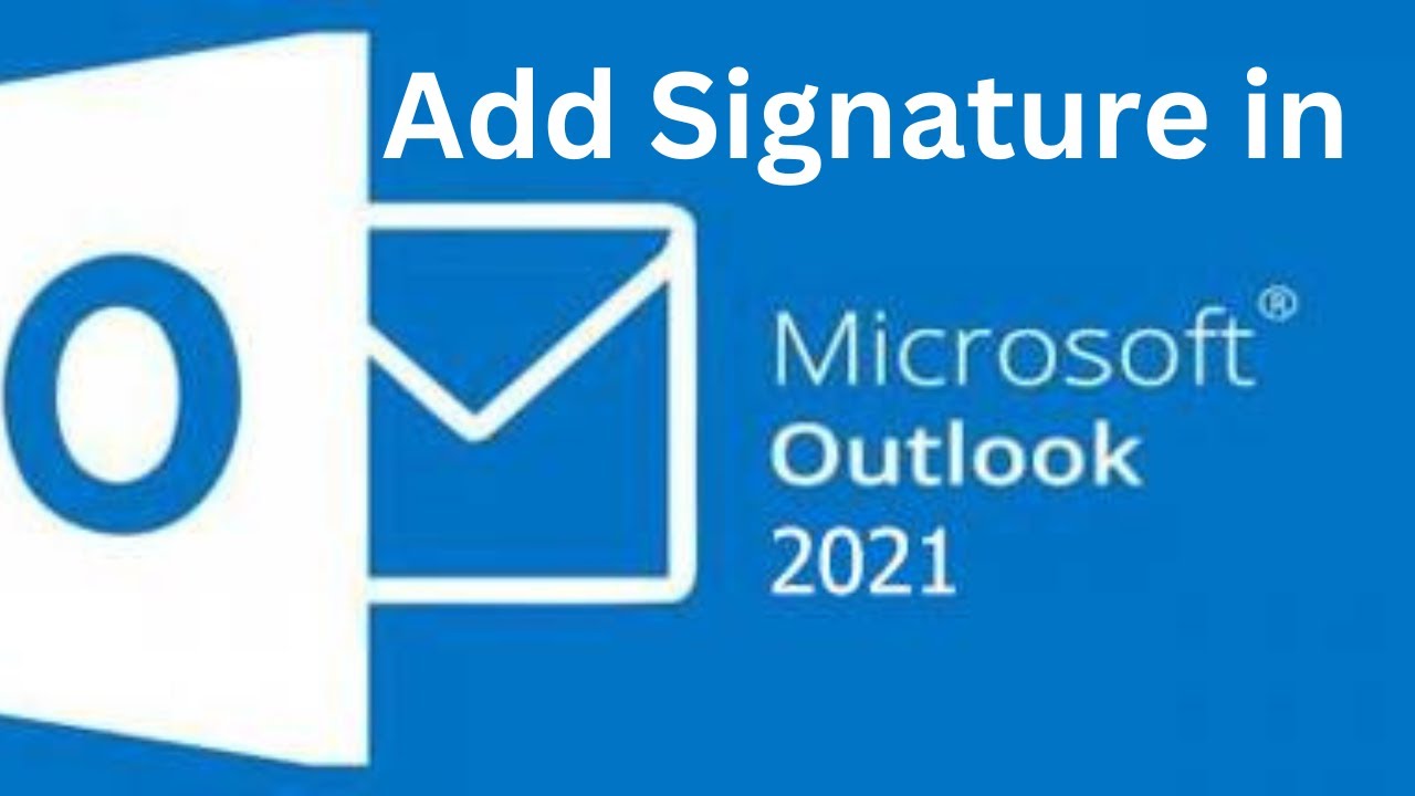 How To Add Signature In Microsoft Outlook 2021 Add Signature In Latest how-to-add-signature-in-microsoft-outlook-2021-add-signature-in-latest