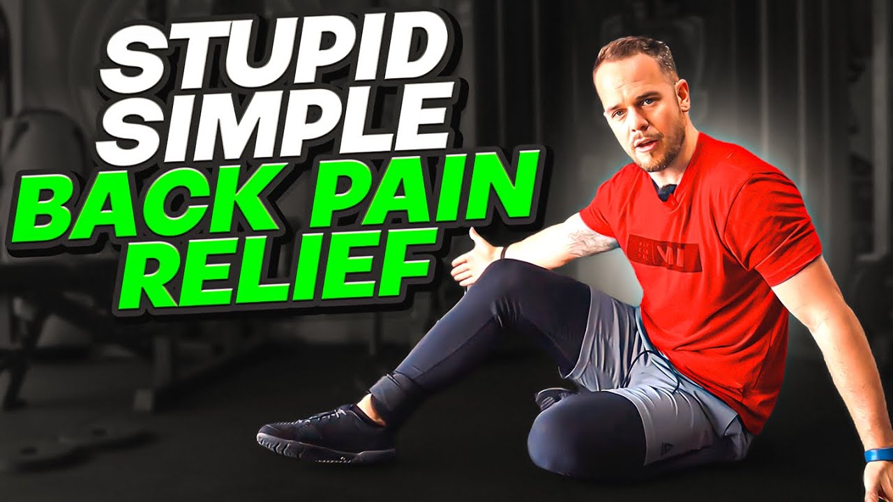 3 Ways To Make Back Pain Relief STUPID SIMPLE | X-Back Pain sufferer ...