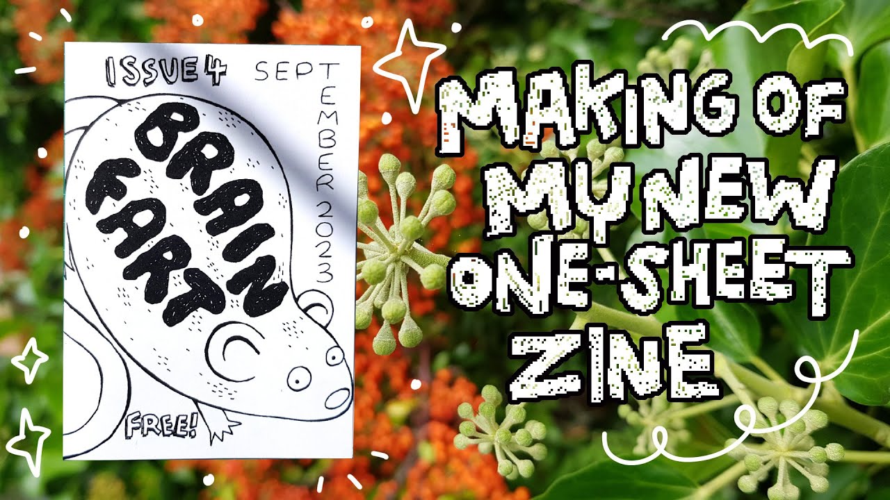 new issue of my monthly one sheet zine ~ Brain Fart 4! - YouTube