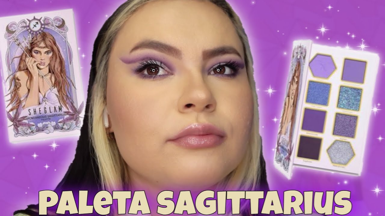 MAQUIAGEM ZODÍACO - TESTEI A PALETA SPONTANEOUS SAGITTARIUS DA SHEGLAM ...