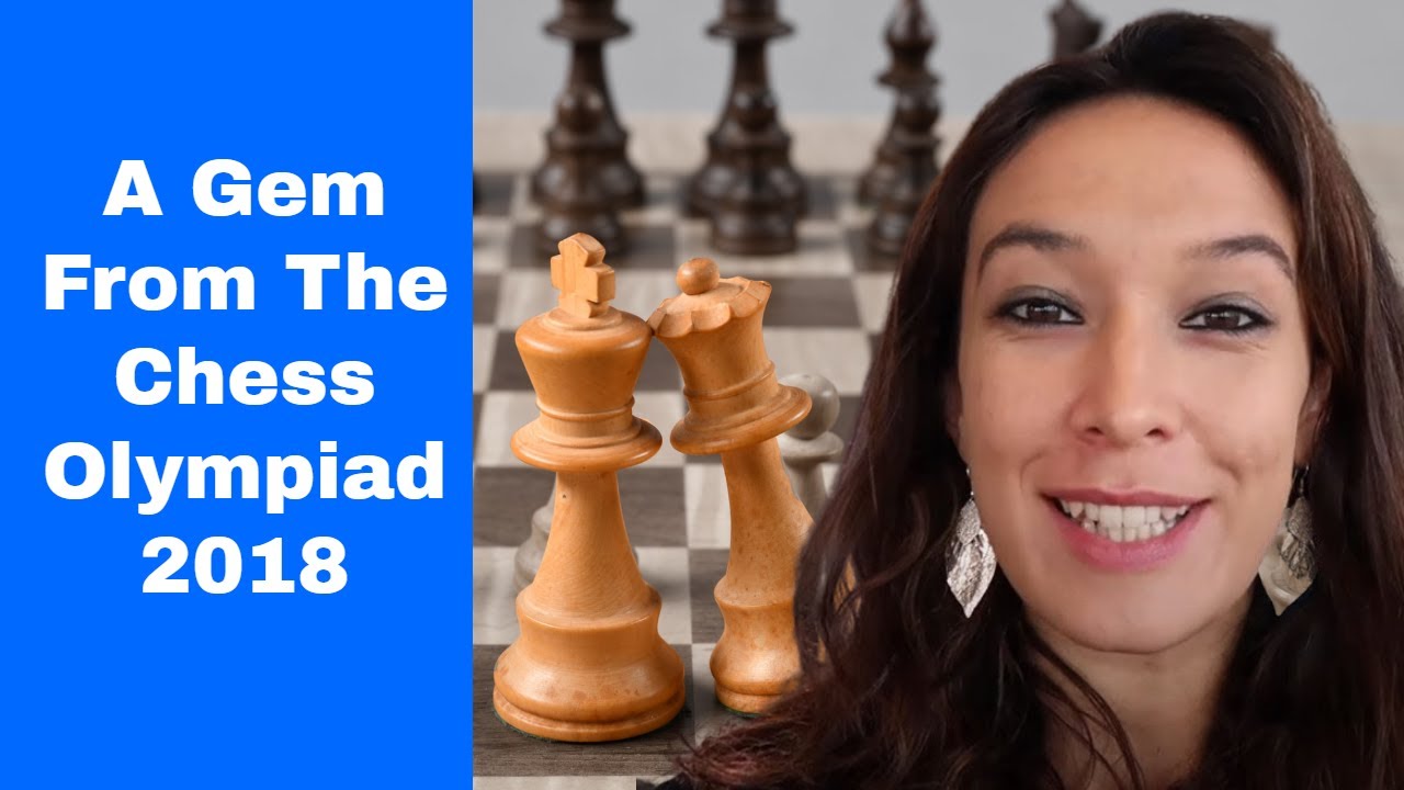 A Gem From The Chess Olympiad 2018 | Fiona Steil Antoni vs Peninah ...