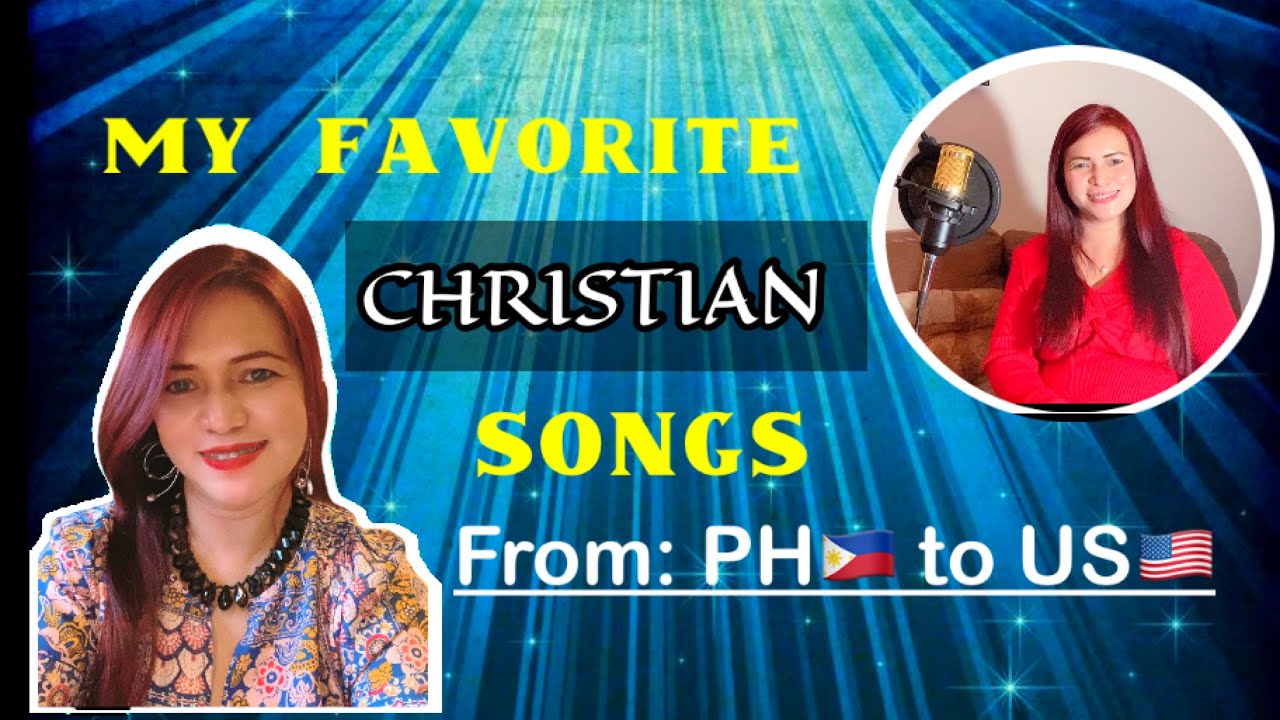 My Favorite Christian Songs From PH to US | AlmaCetinichTV - YouTube Music