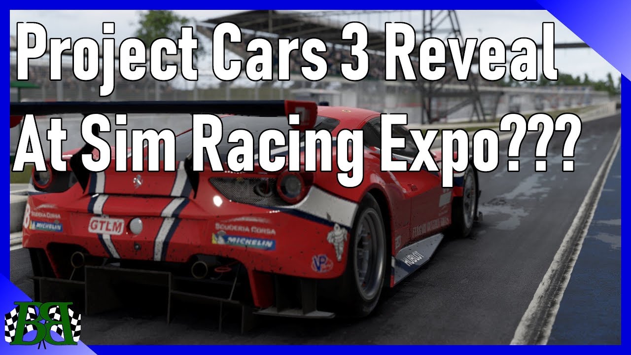 Possible Project CARS 3 Reveal at Sim Racing Expo??? - YouTube