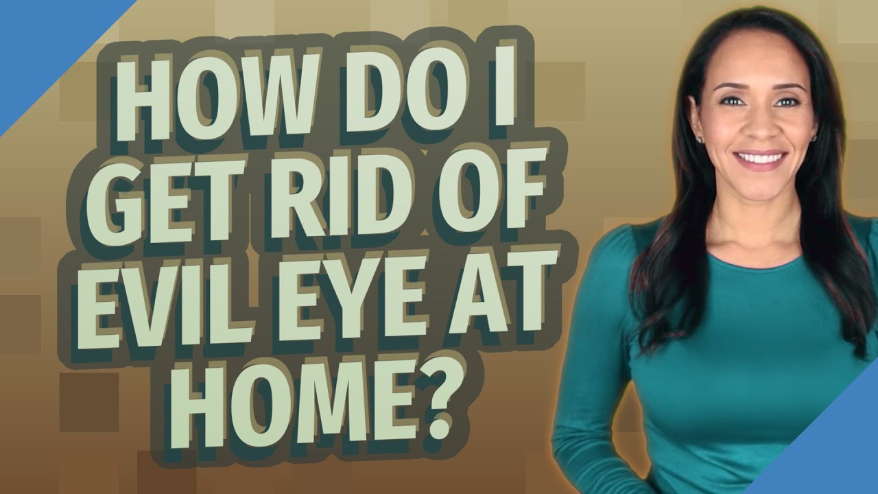 How do I get rid of evil eye at home? - YouTube