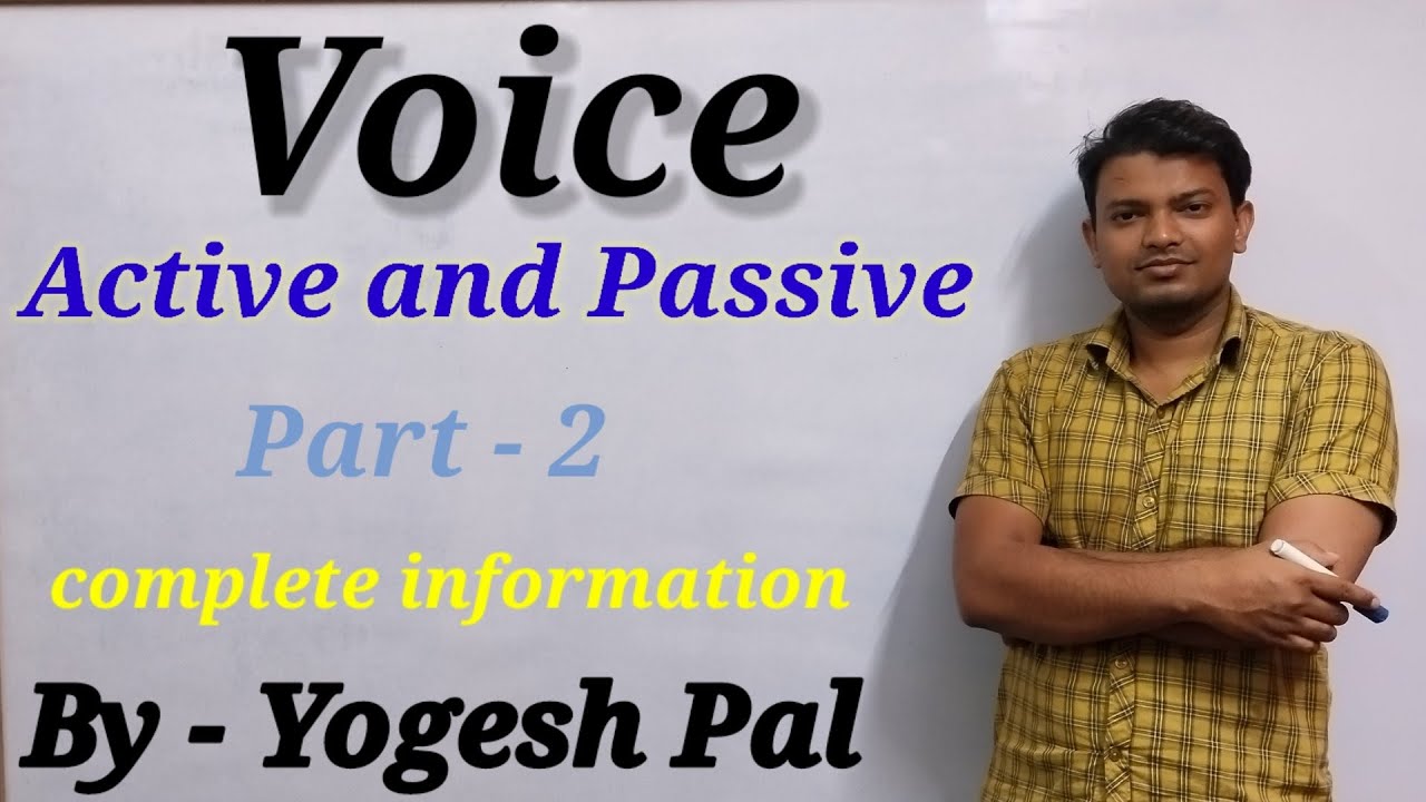 Active and Passive Voice | Part - 2 | Yogesh Pal | English Grammar - YouTube
