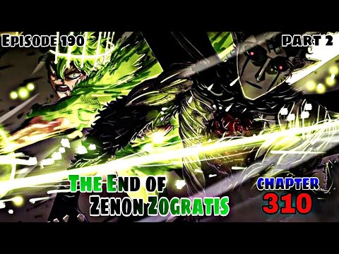 Episode 190 Black Clover, The End of Zenon Zogratis, Yuno vs Zenon ...