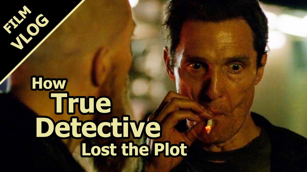 How True Detective Lost the Plot - YouTube