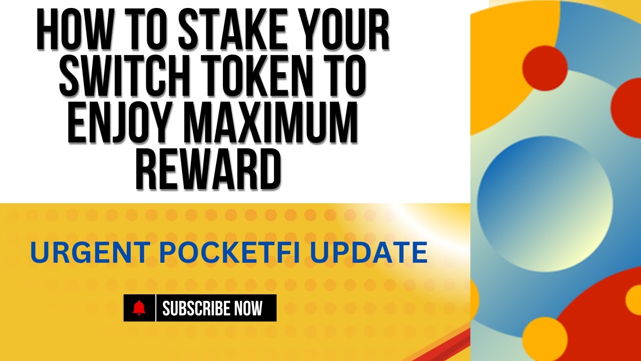 How To Stake Your Switch Token To Enjoy Maximum Reward. POCKETFI URGENT ...