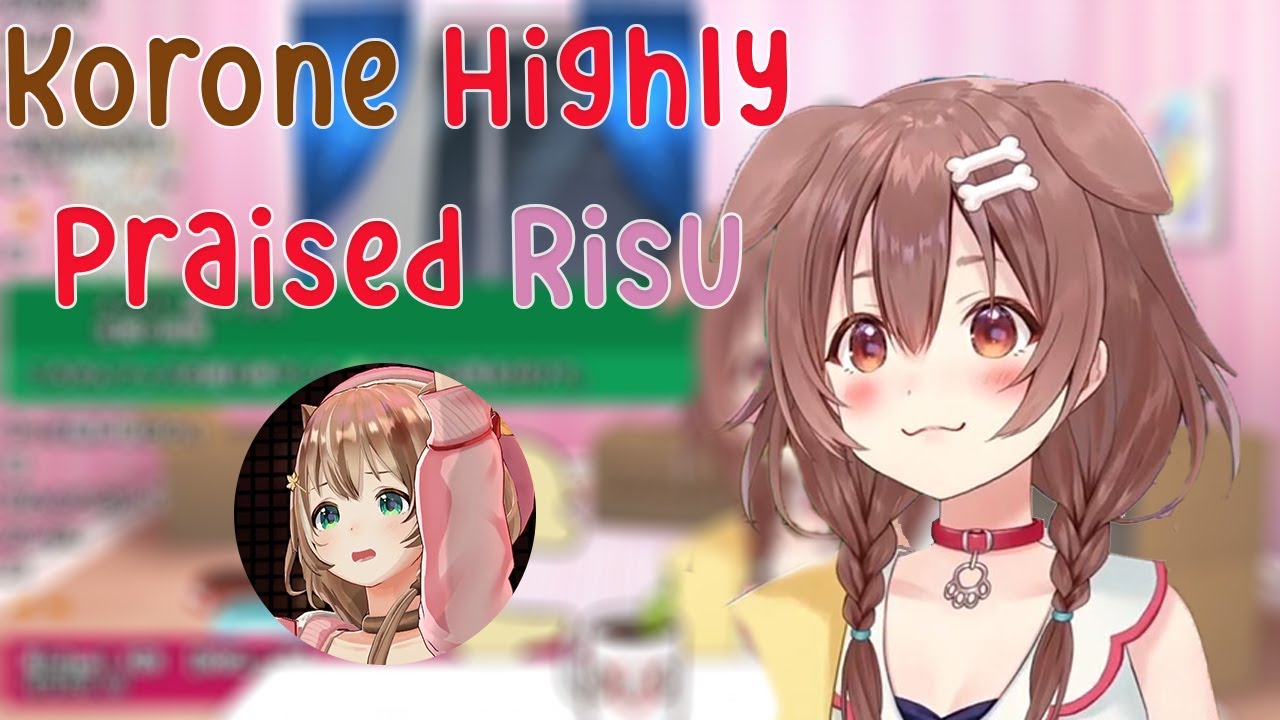 Korone Highly Praised Risu for her 3D Perform - YouTube