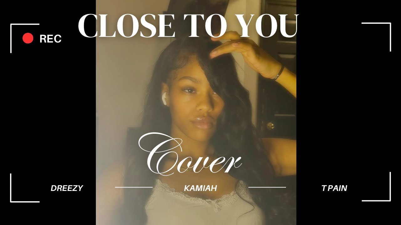 Close To You by Dreezy Ft. T Pain (Cover) - YouTube