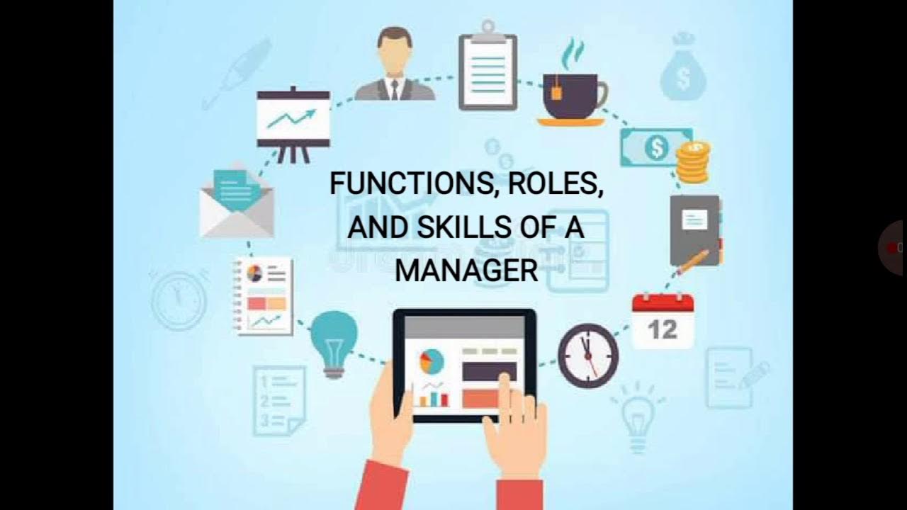 FUNCTIONS ROLES AND SKILLS OF A MANAGER YouTube functions-roles-and-skills-of-a-manager-youtube