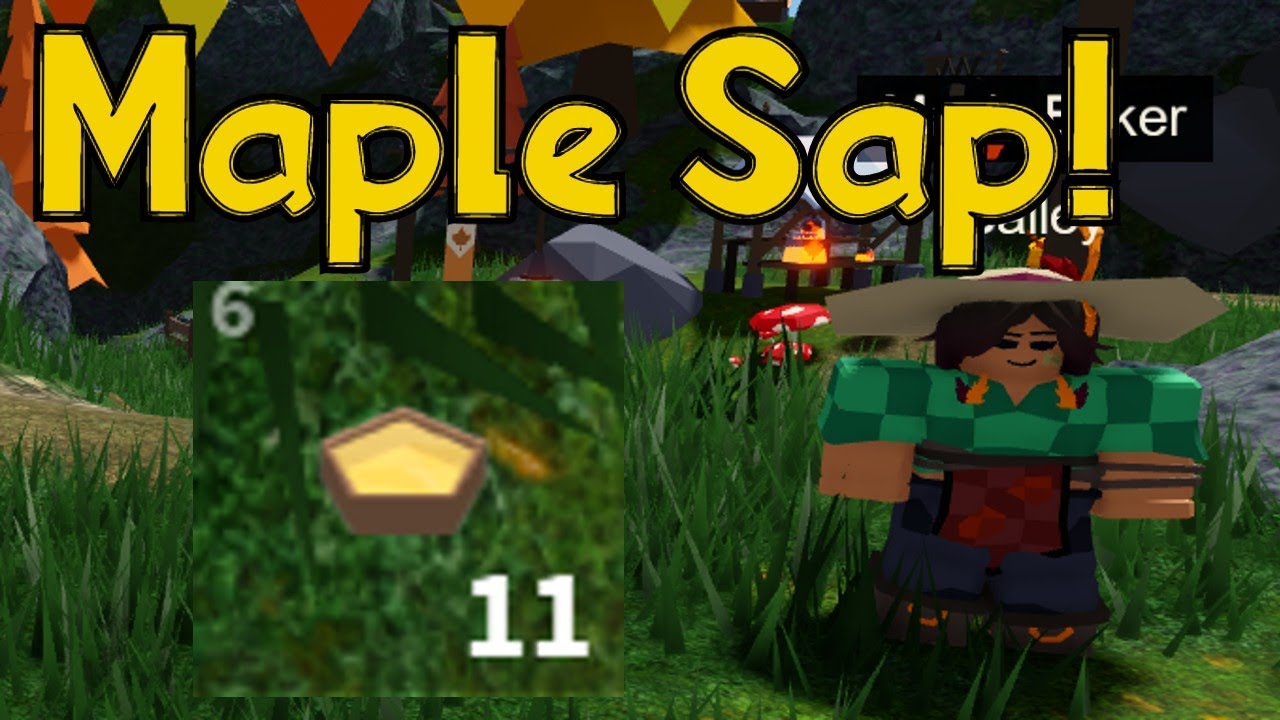 How To Get Maple Sap And Complete First Mission! + How To Get To Maple ...