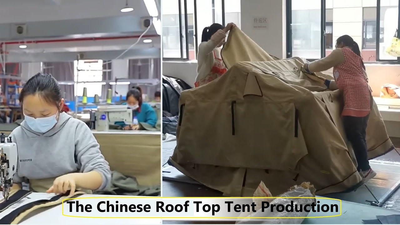 The Roof Top Tent Factories of China - How a RTT is made - YouTube