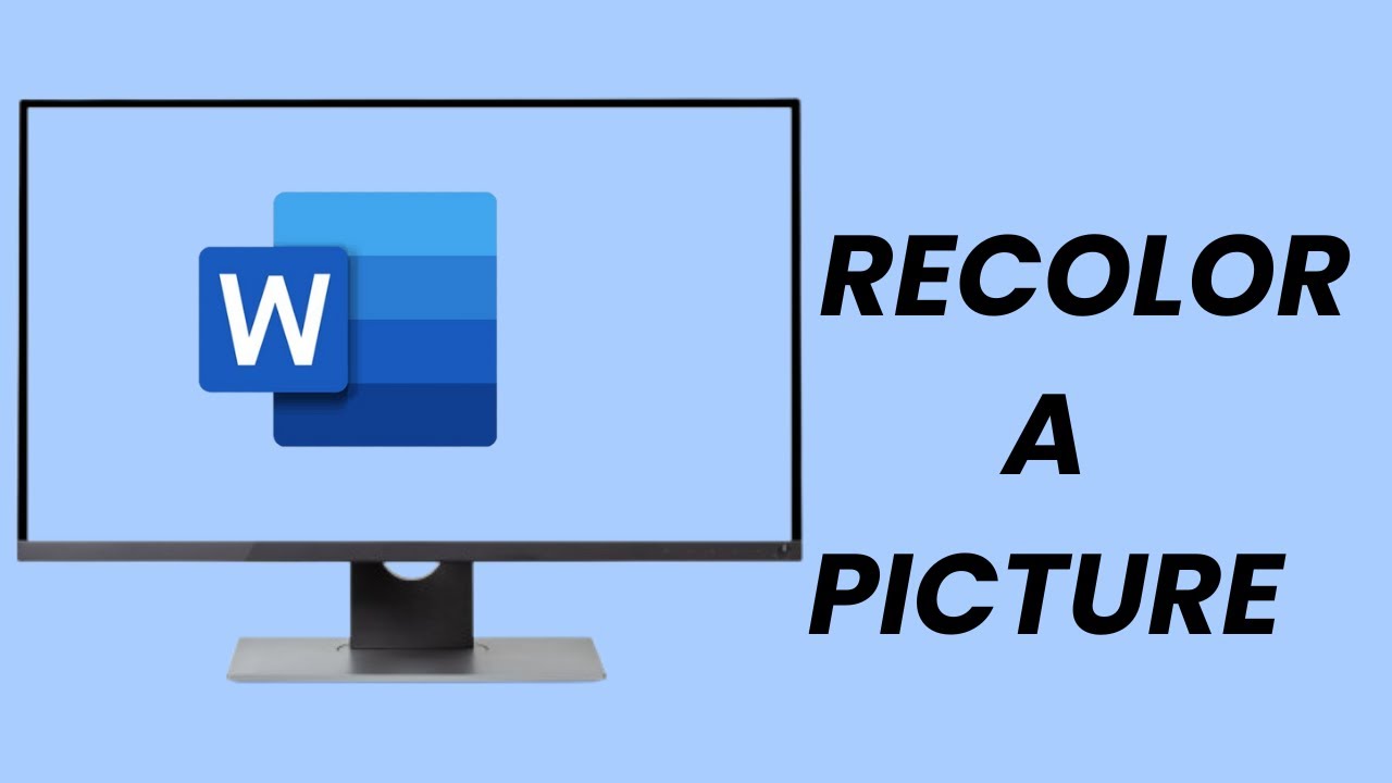 How To Recolor a Picture In Microsoft Word - YouTube