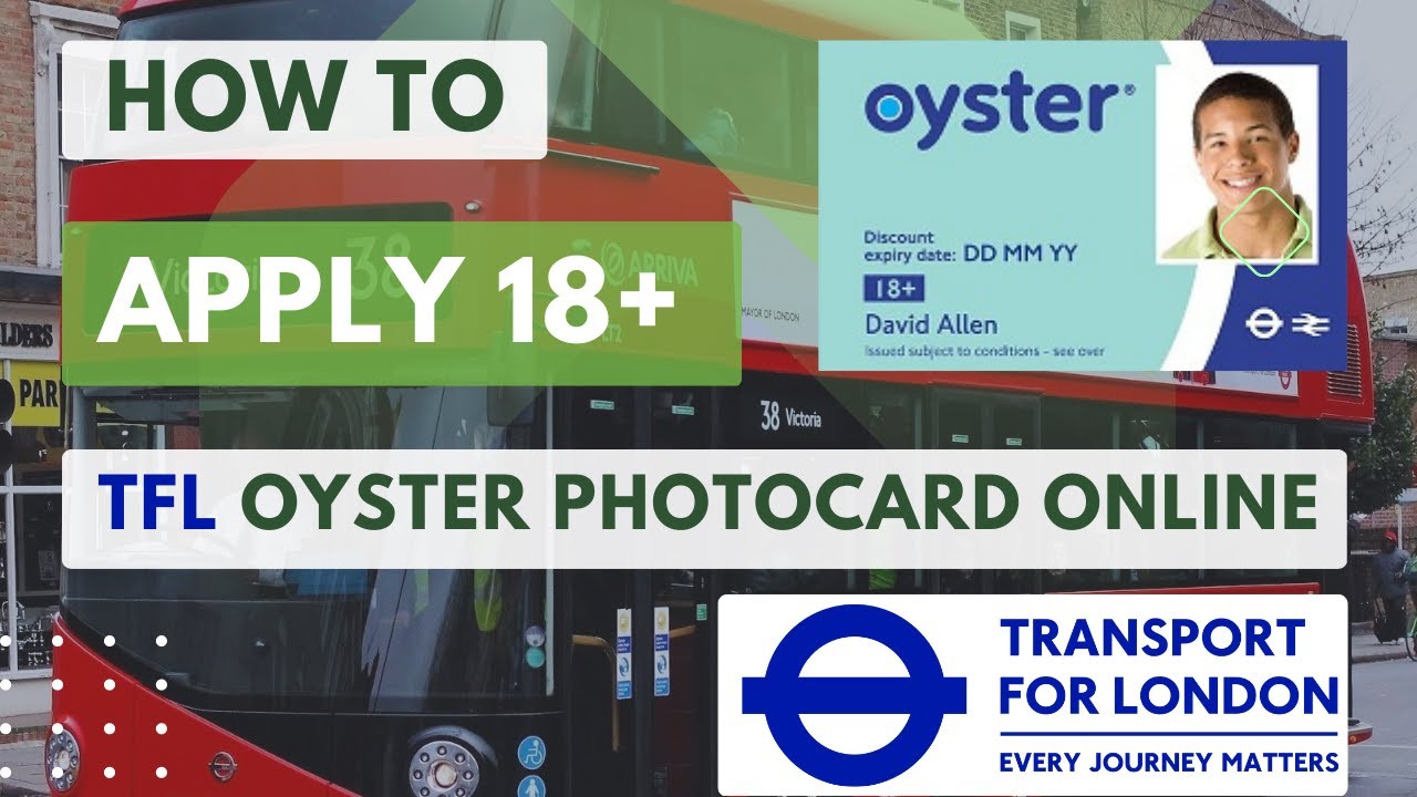 How To Apply For TFL Oyster 18 Photocard Online For Students In London