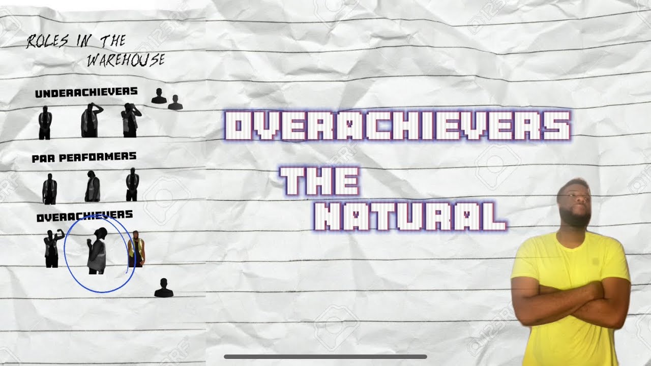 Roles in the warehouse : Overachievers - The Natural - YouTube