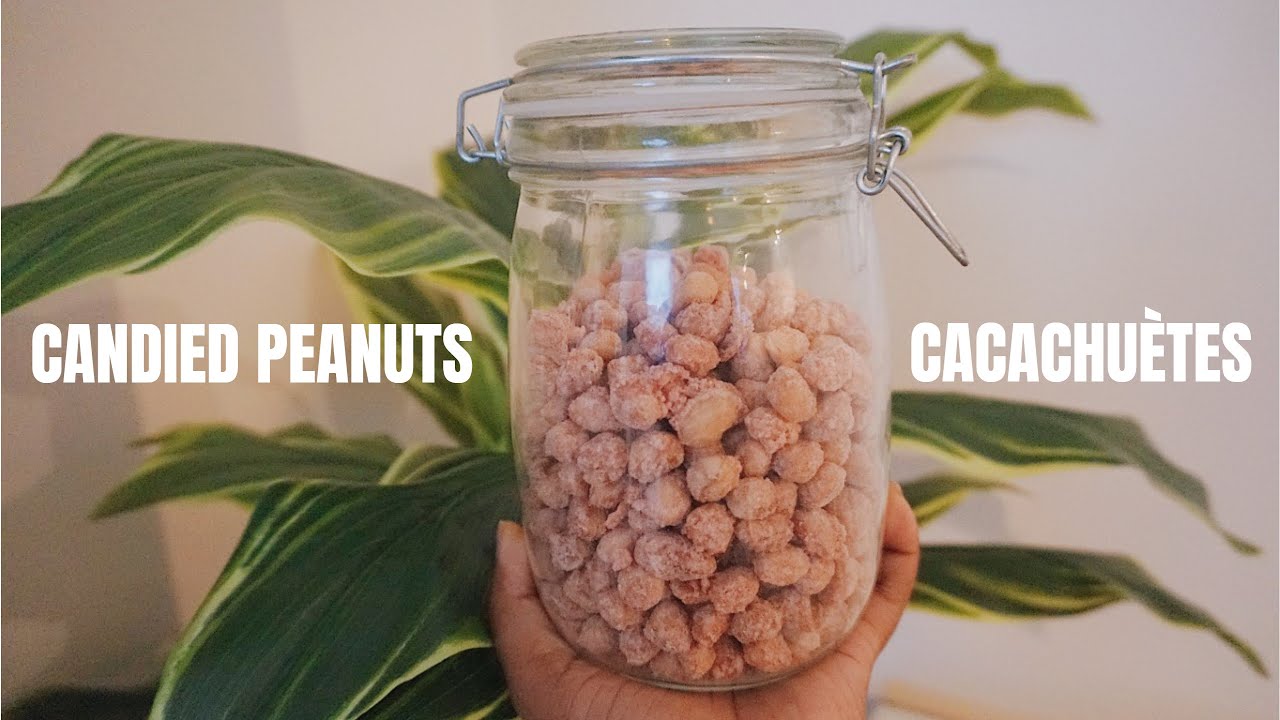 CANDIED PEANUTS | LES CACACHUETES | CARAMELISED PEANUTS - YouTube