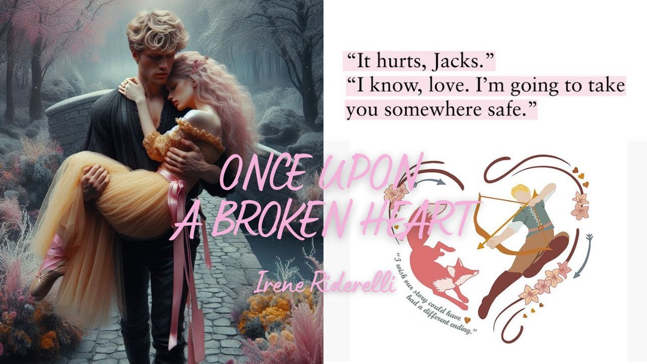 Once Upon a Broken Heart — Book Talk & Thoughts - YouTube