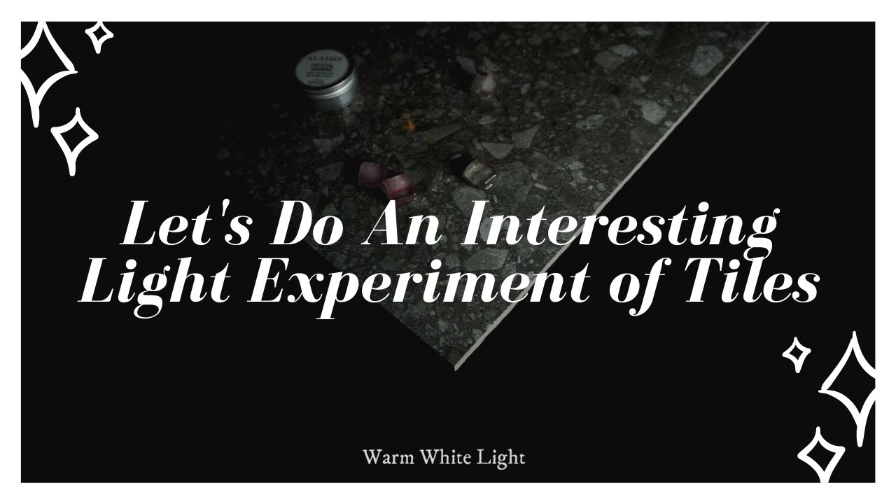 Let's Do An Interesting Light Experiment of Tiles - YouTube