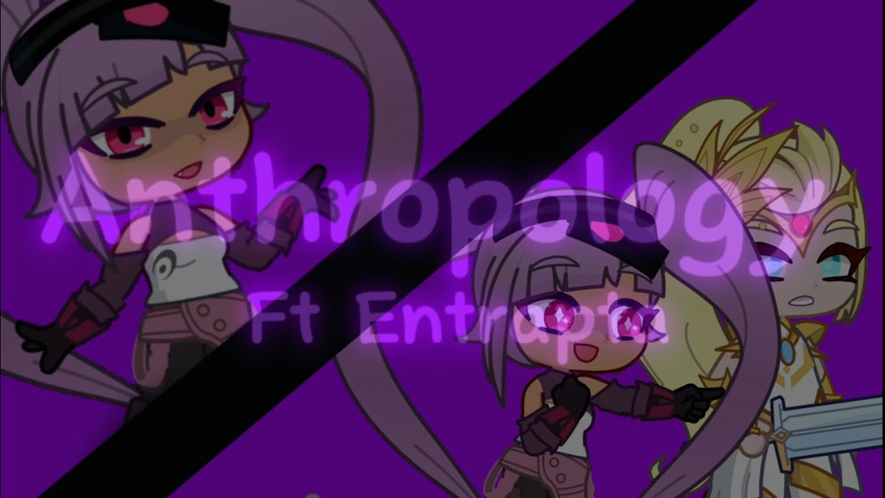 “Anthropology “|| ft Entrapta ||meme//trend|| gl2 || read desc - YouTube