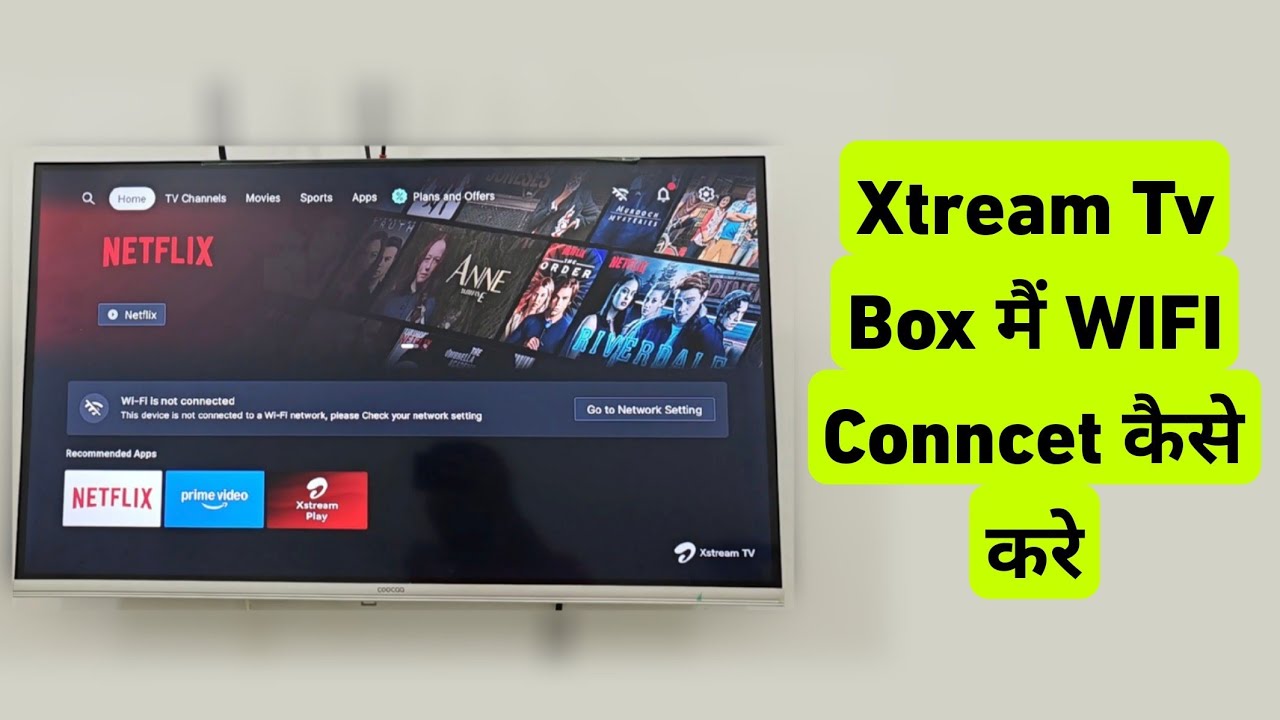 Xtream Tv Setup Box Wifi Connection | Airtel Airfiber Set Top Box Me ...