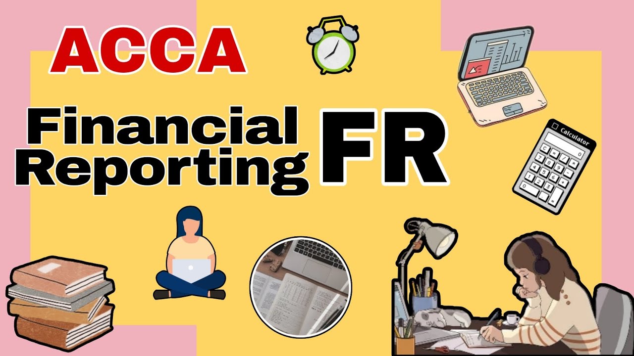 CH 1 Conceptual Framework Part 1 ACCA Financial Reporting FR ch-1-conceptual-framework-part-1-acca-financial-reporting-fr
