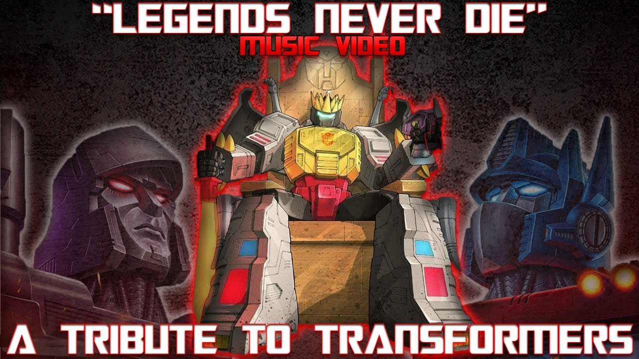 "Legends Never Die" Transformers Tribute Compilation (New) League of ...
