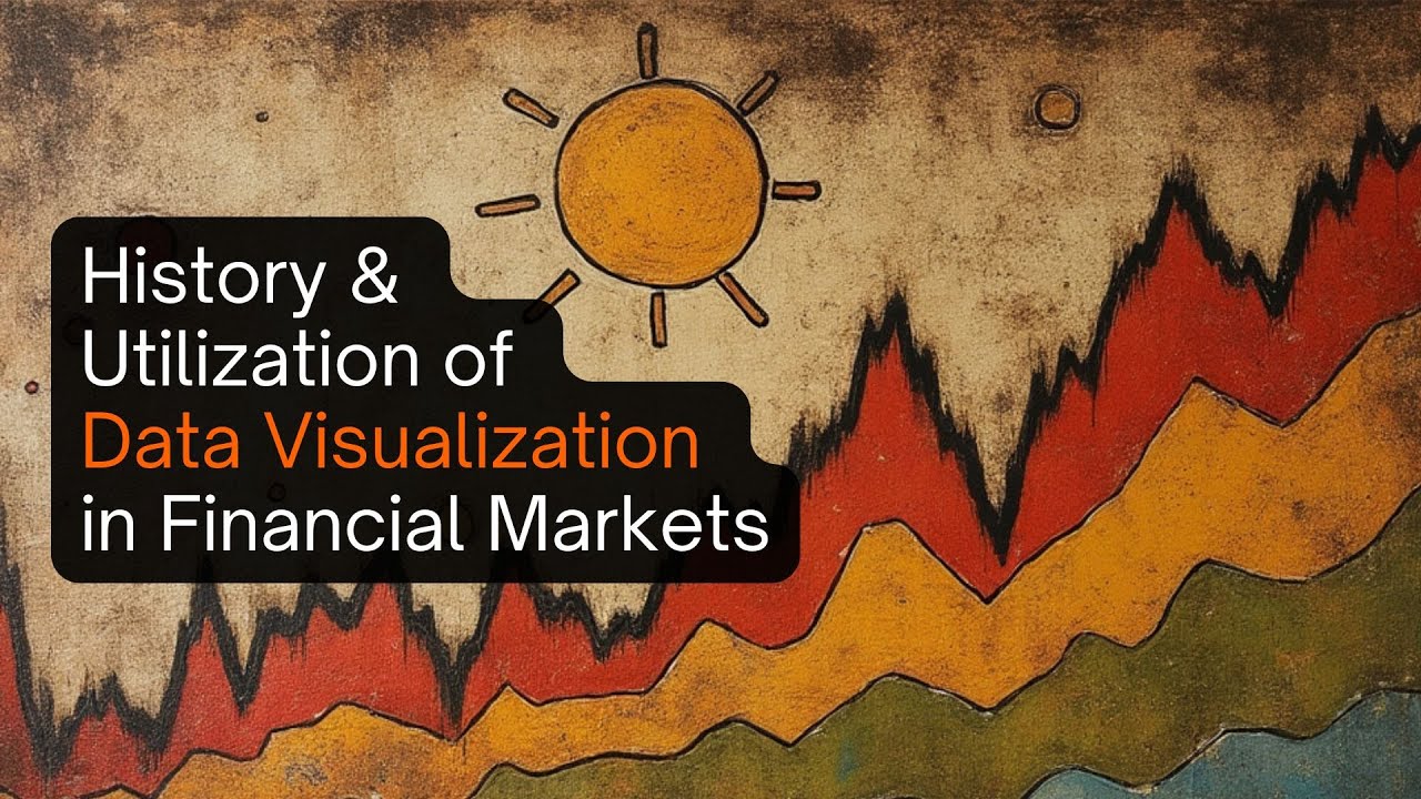 History & Utilization of Data Visualization in Financial Markets - YouTube