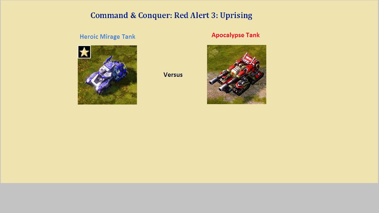 Red Alert 3 Uprising Heroic Mirage Tank vs Apocalypse Tank - YouTube