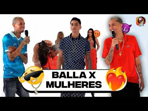 BALLA VS MULHERES