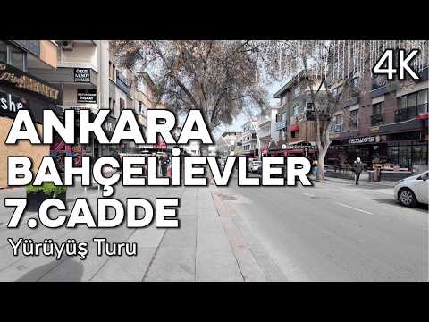 Ankara - Bahçelievler 7. Cadde | 4K Yürüyüş