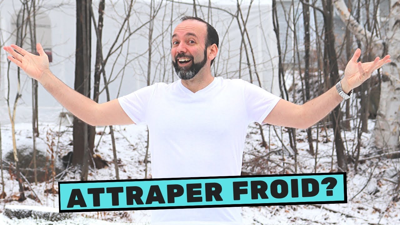 ATTRAPER FROID - Mythe ou réalité? - YouTube