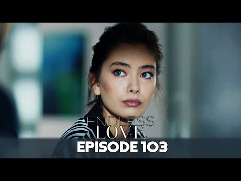 Endless Love Episode 103 in Hindi-Urdu Dubbed | Kara Sevda | Turkish Dramas