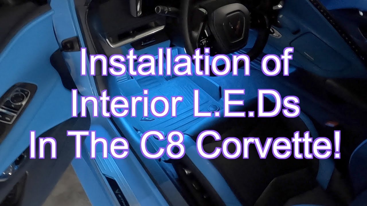 Installing Interior LED Lighting to the C8 Corvette - YouTube