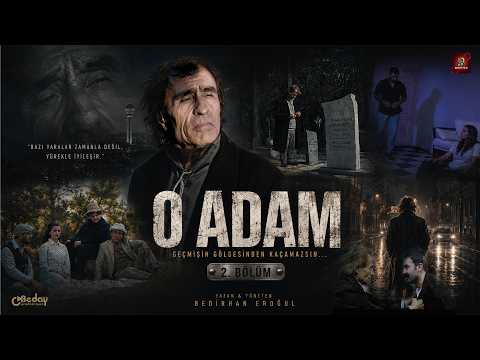 O Adam Dizisi 2. Bölüm #oadam #internetdizisi