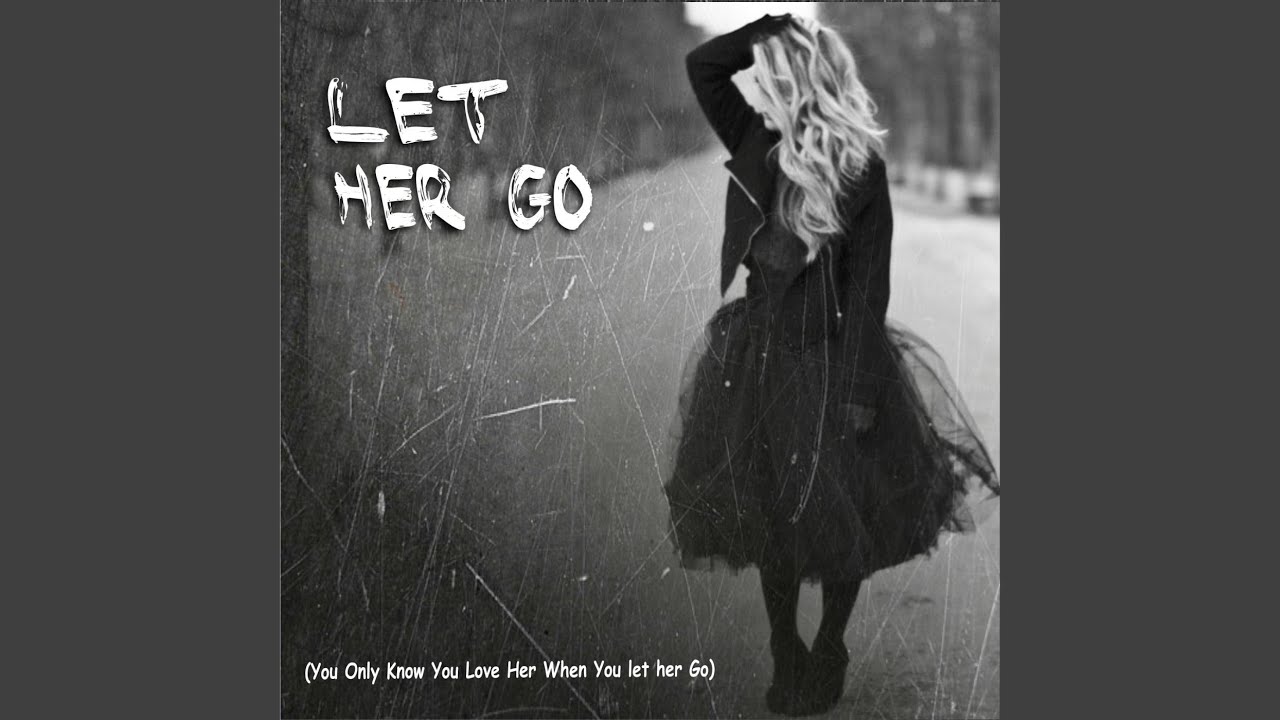 Let Her Go (Remix) - YouTube