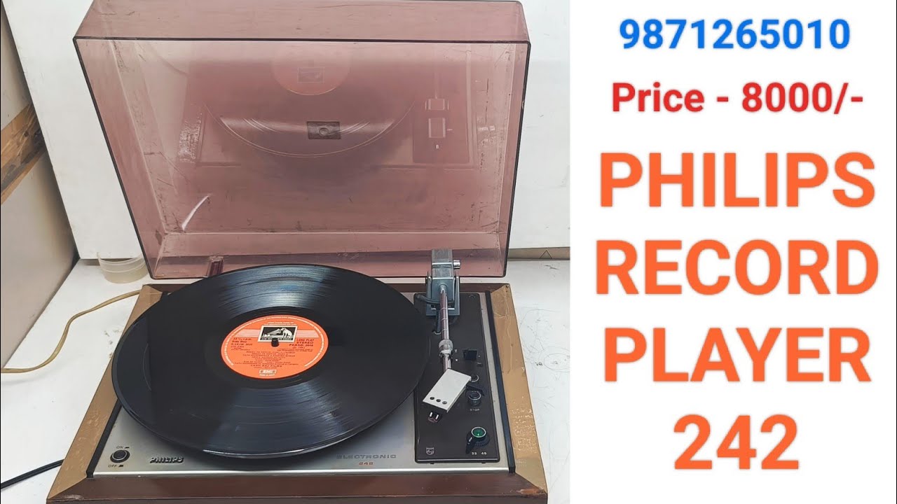 PHILIPS TURNTABLE ELECTRONIC 242 Price - 8000/- Only Contact No ...