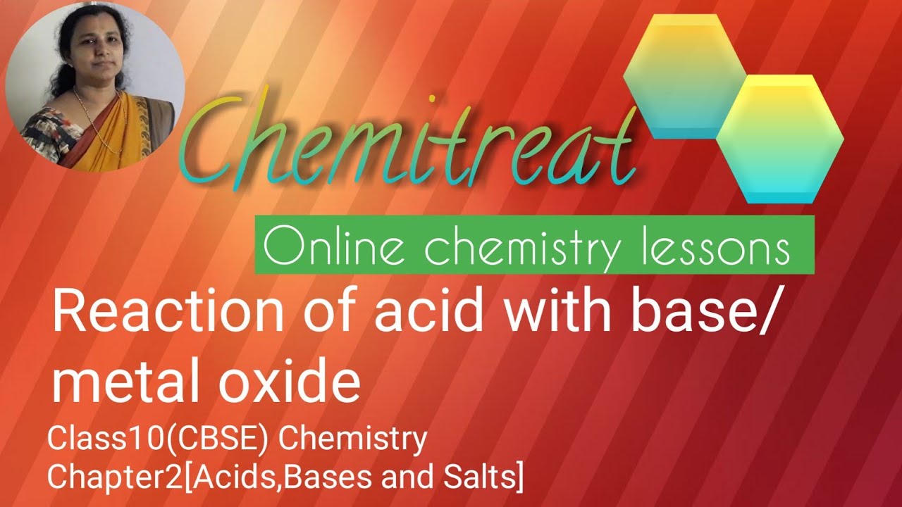 Reaction of acid with base/ metal oxide | Class 10 |CBSE |Chemistry ...