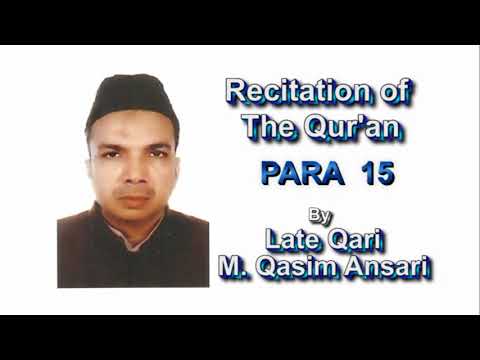 PARA 15  QURAN ~ QARI M. QASIM ANSARI ~ ROZ QURAN CHANNEL