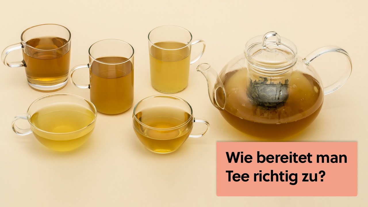 Wie bereitet man Tee richtig zu? - YouTube