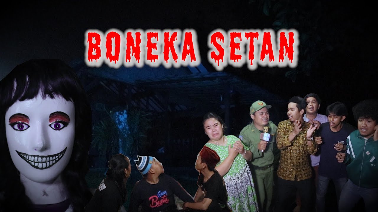 SERIAL KOMEDI : BONEKA SETAN - YouTube