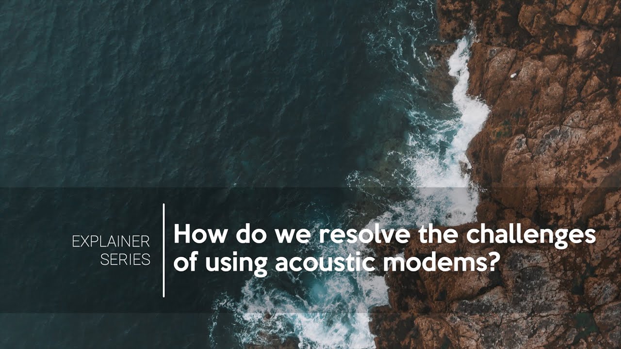 Explainer Series 03: How do we resolve the challenges of using acoustic ...