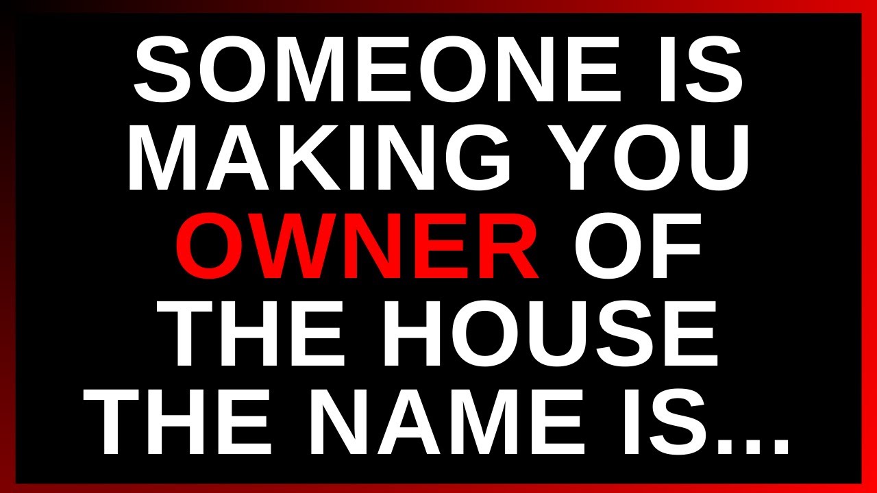 GOD SAYS🔴SOMEONE IS MAKING YOU OWNER OF THE HOUSE🛑GOD Message Today for ...