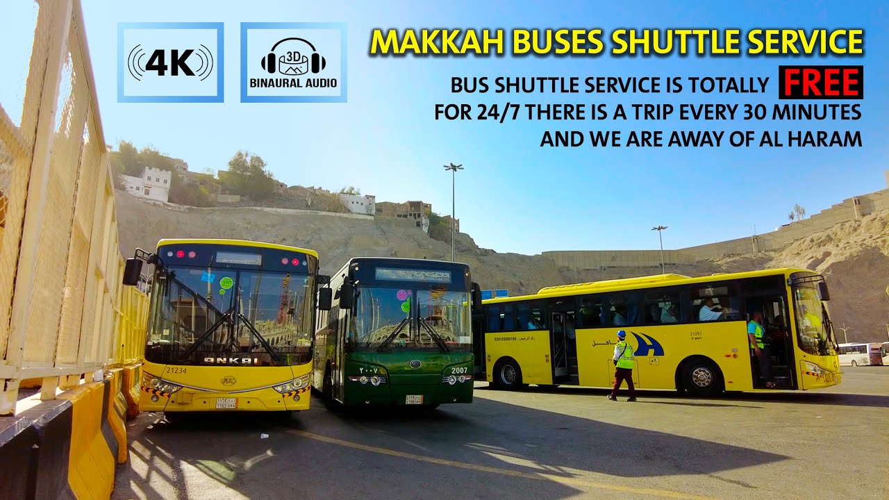 Walking around Makkah & experience with shuttle service bus from Masjid ...