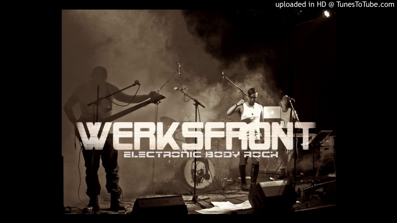 WERKSFRONT - Never Stop (Front 242 Cover) - YouTube