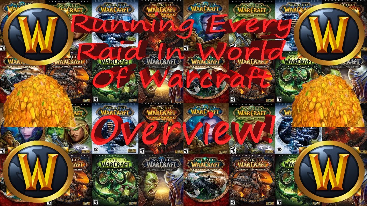 Running Every Old Raid in World Of Warcraft For Gold - Breakdown, Best ...