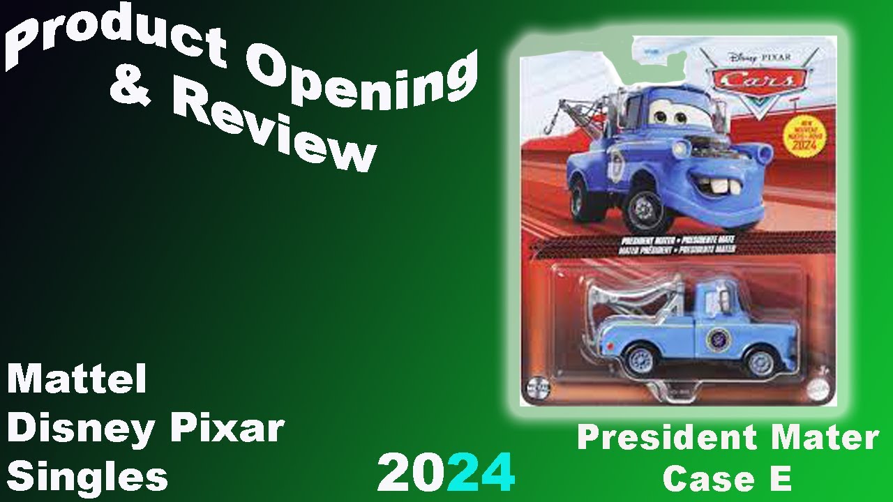 President Mater Opening and Product Review Mattel Disney Pixar Cars ...