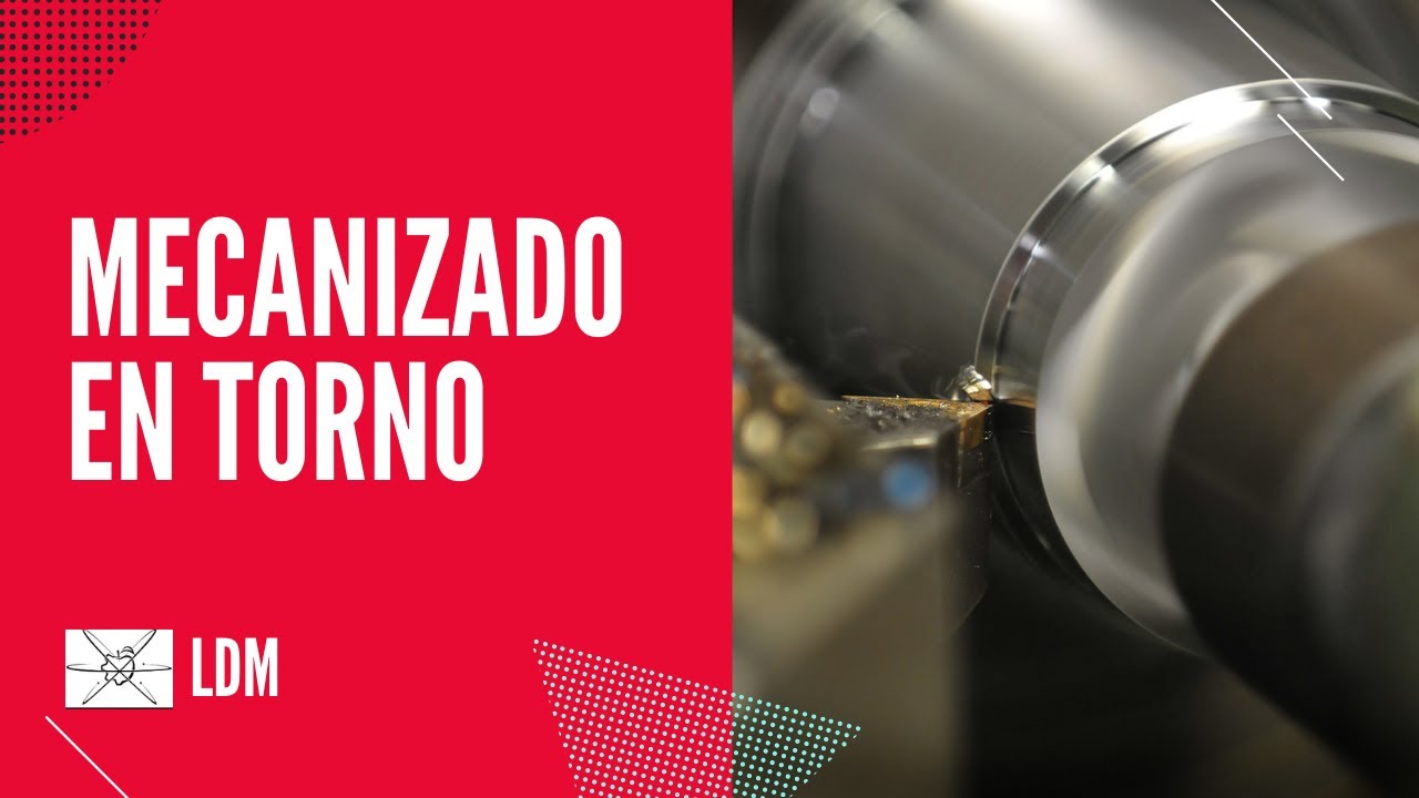 Tutorial Mecanizado en torno. - YouTube